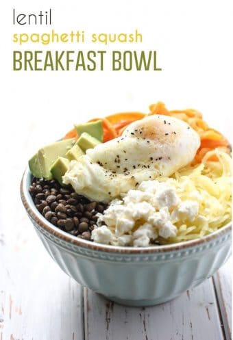 Lentil Spaghetti Squash Breakfast Bowl • Fit Mitten Kitchen