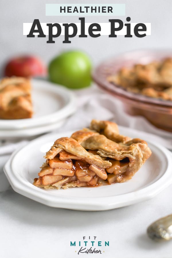 The Best Healthier Apple Pie {whole grain crust} • Fit Mitten Kitchen