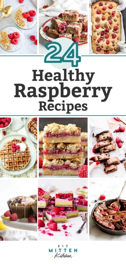 24 Healthy Raspberry Recipes for everyone • Fit Mitten Kitchen