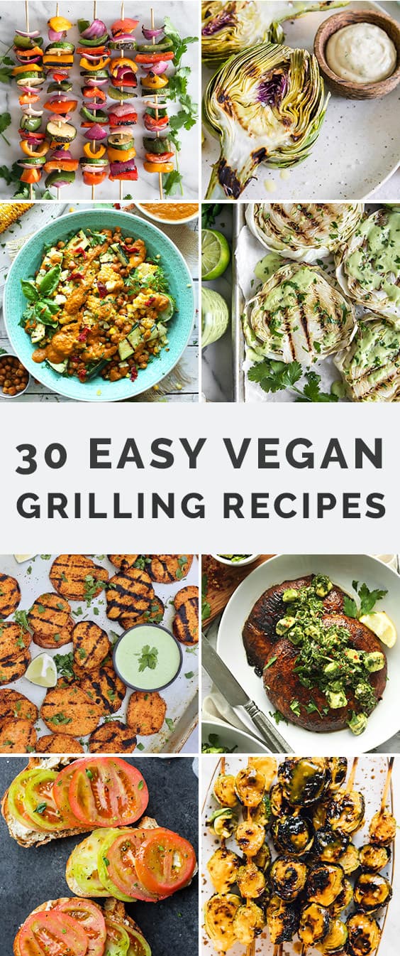 30+ Must Make Vegan Grilling Recipes for Summer! • Fit Mitten Kitchen