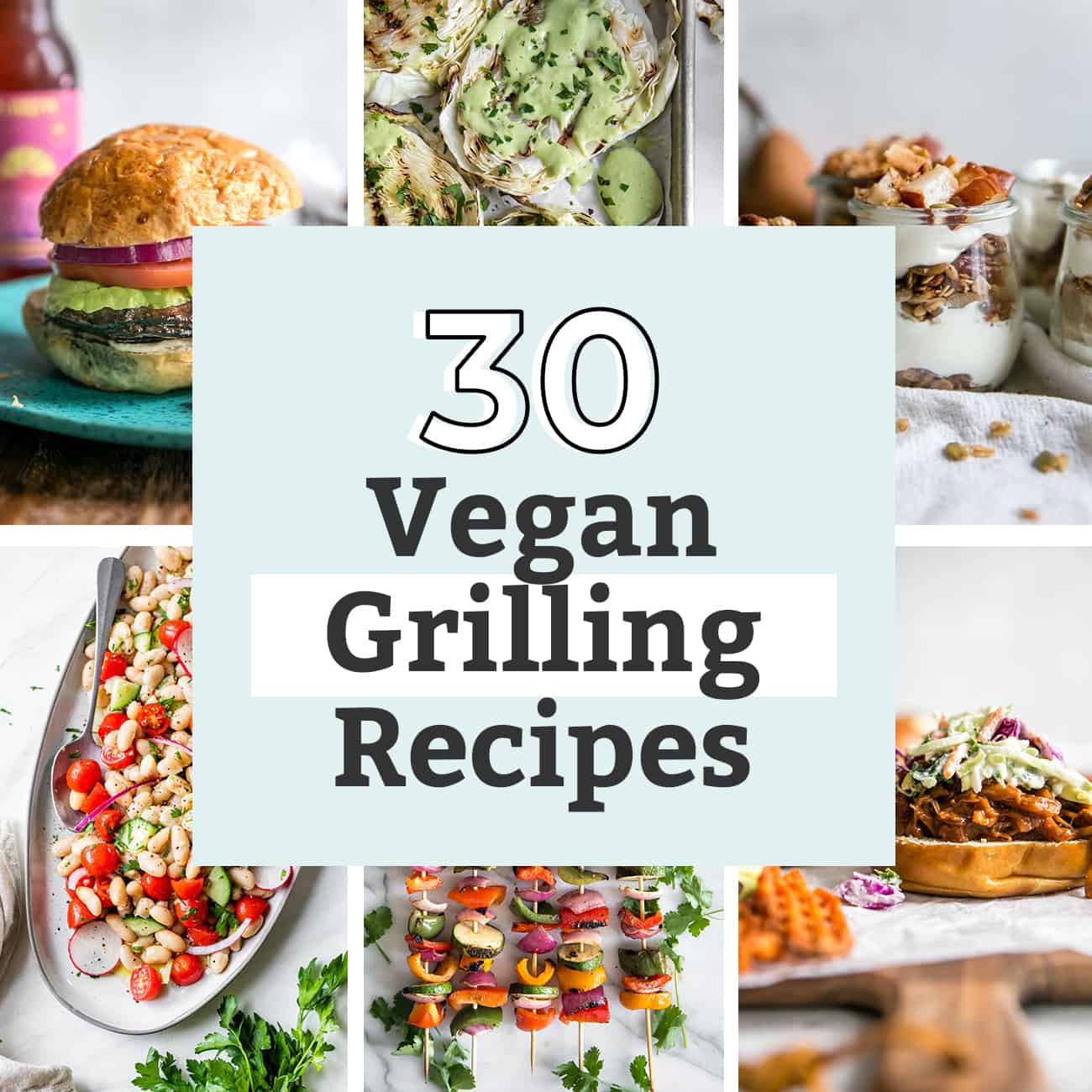 30+ Must Make Vegan Grilling Recipes for Summer! • Fit Mitten Kitchen